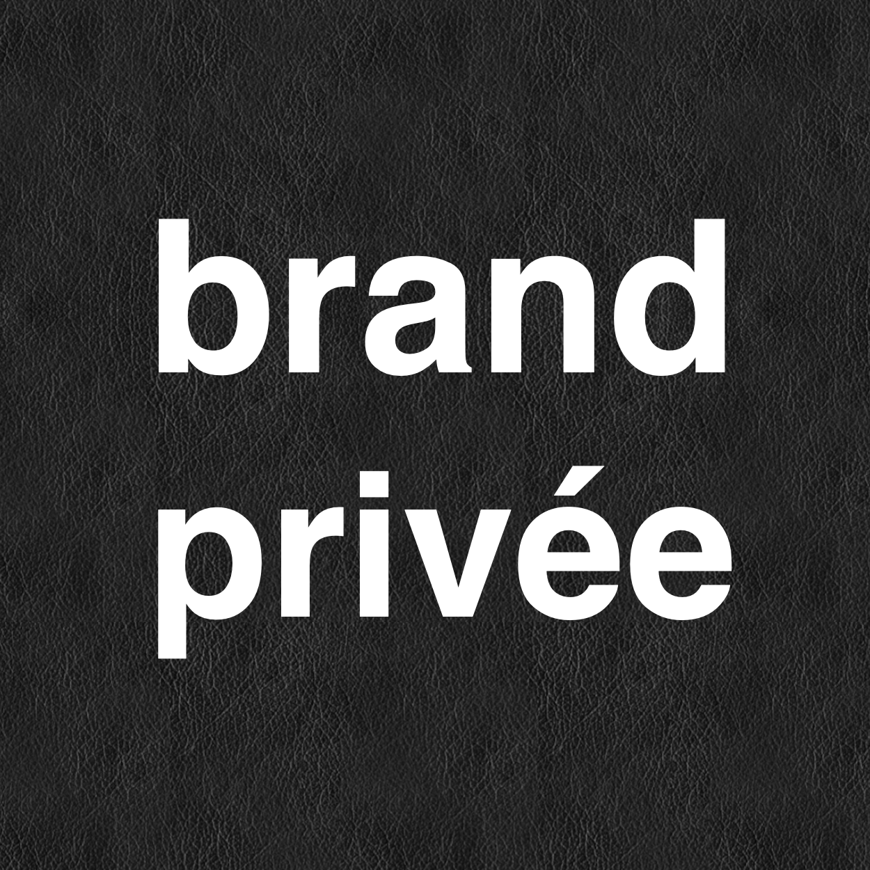 brand privée